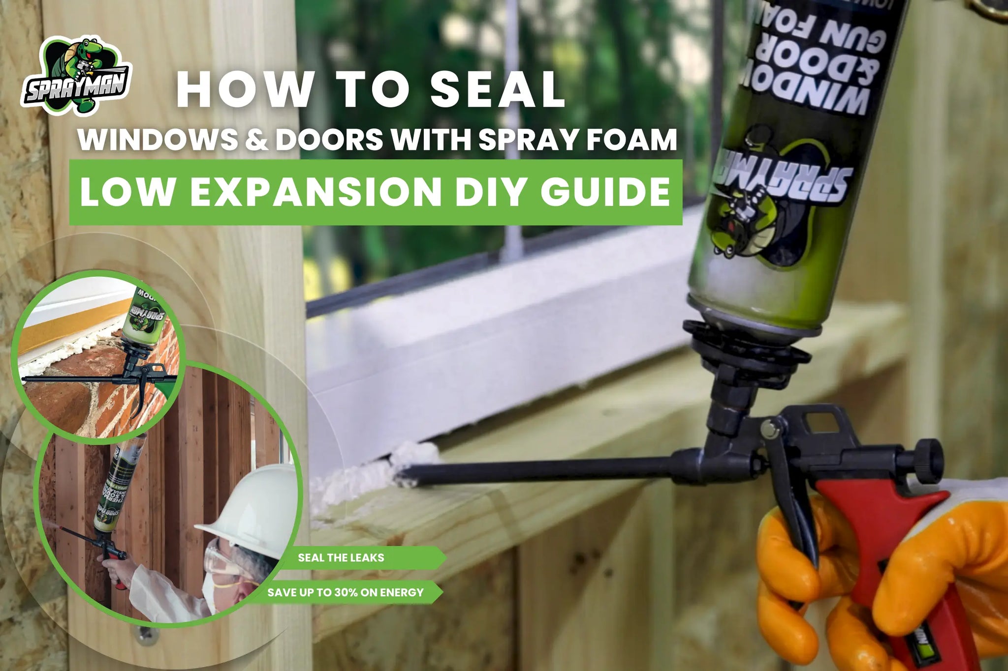 How to Seal Windows & Doors with Spray Foam | Low Expansion DIY Guide